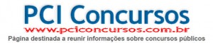 PCI CONCURSOS PÚBLICOS – WWW.PCICONCURSOS.COM.BR | Site do Artigo